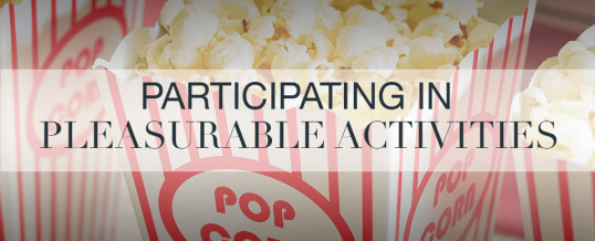 Participating In Pleasurable Activities - The Therapy Centre ...