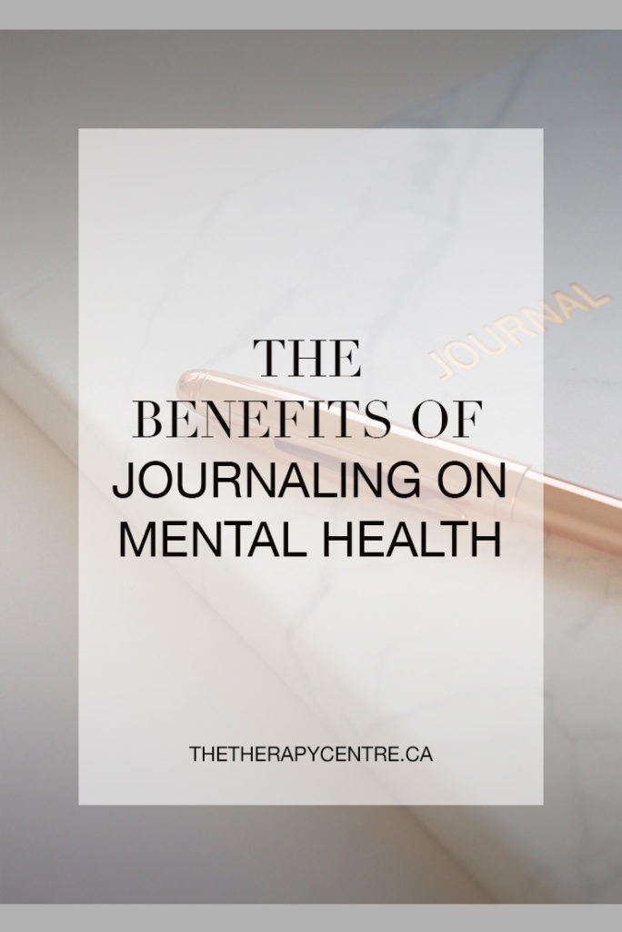The Benefits of Journaling on Mental Health - The Therapy Centre ...