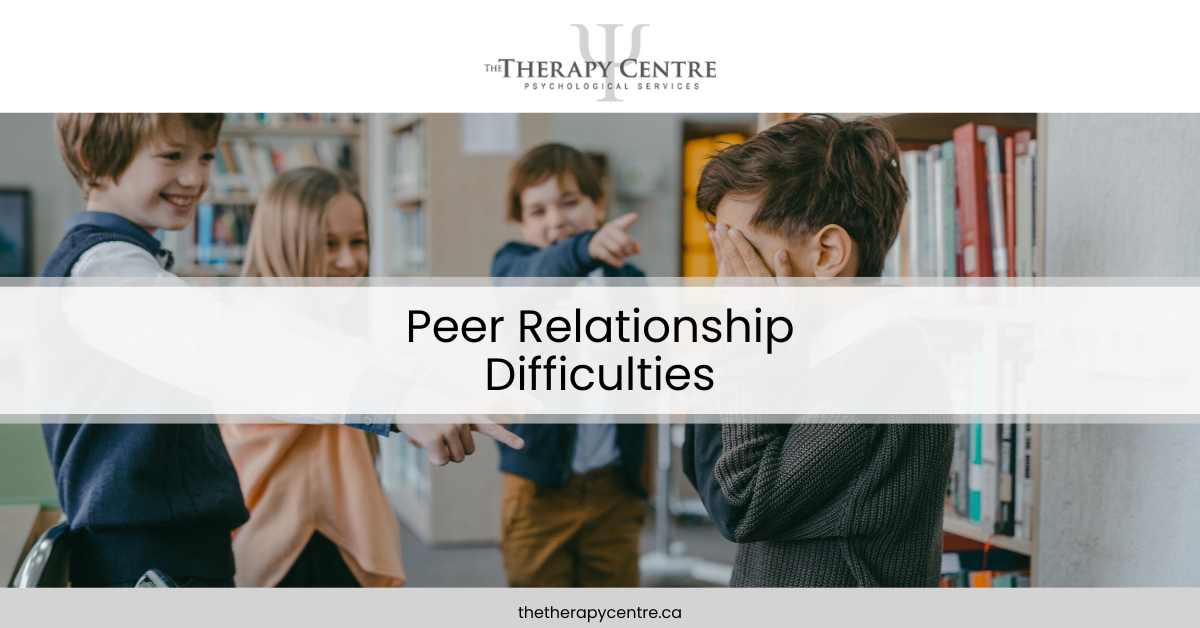 Peer Relationship Difficulties Counselling - The Therapy Centre