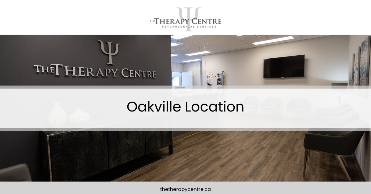 The Therapy Centre - Psychological Services | Oakville Location